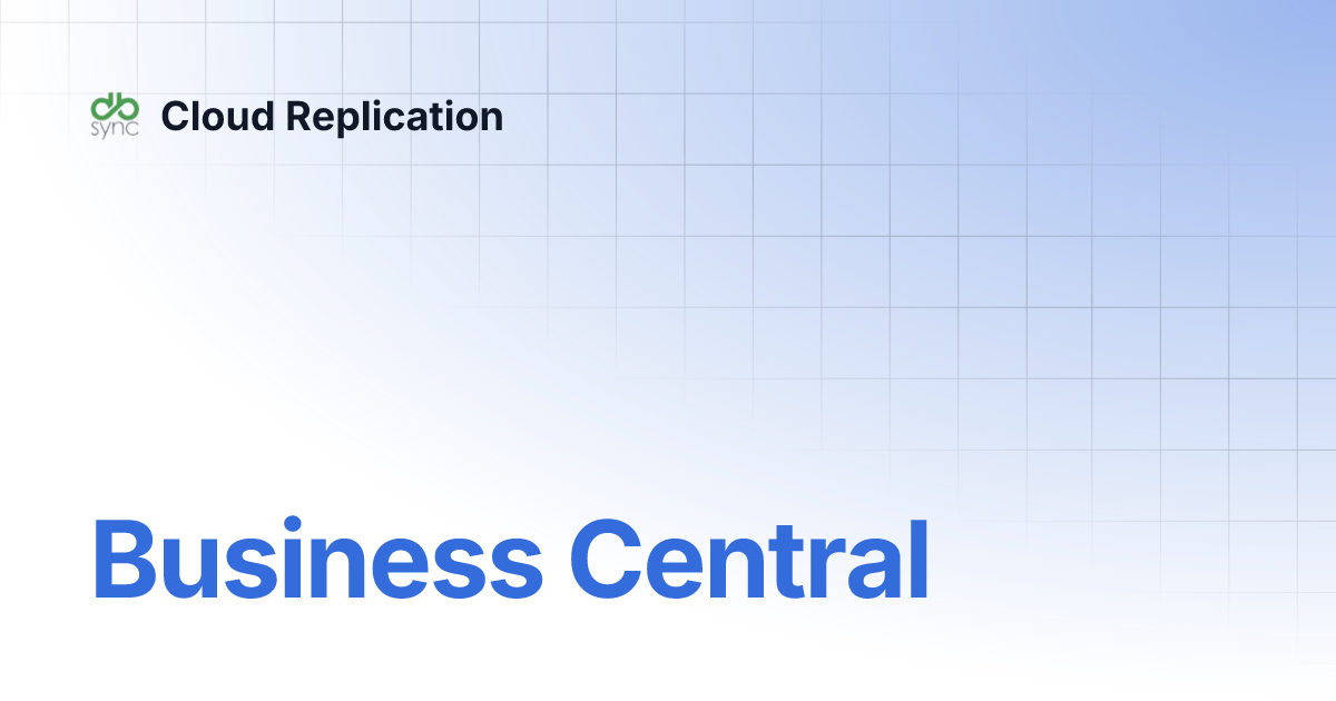 Business Central | Cloud Replication
