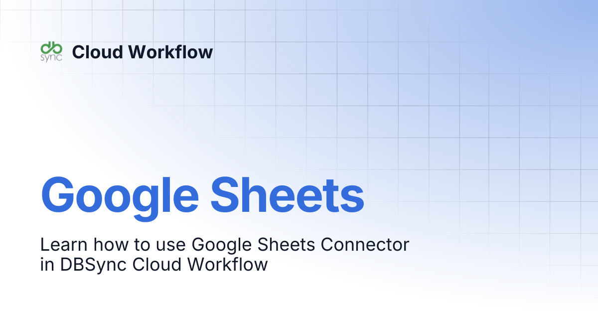 Google Sheets Cloud Workflow