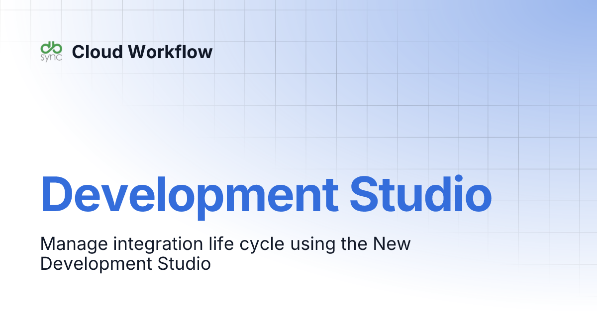 Development Studio | Cloud Workflow