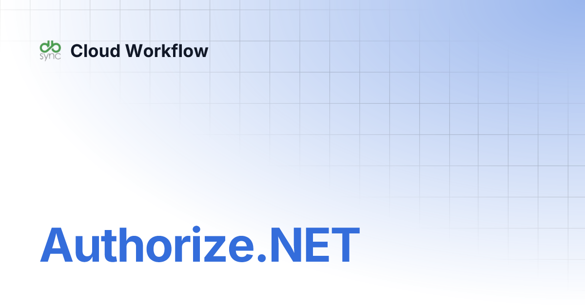 Authorize.NET | Cloud Workflow