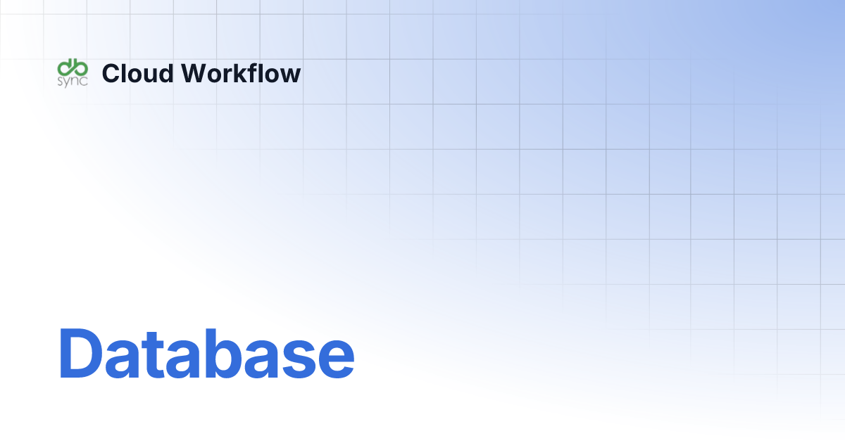Database | Cloud Workflow