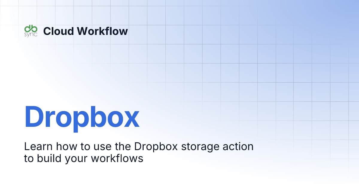 Dropbox | Cloud Workflow