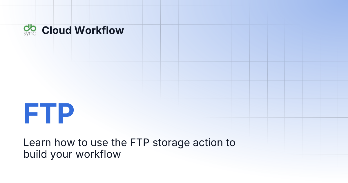 FTP | Cloud Workflow