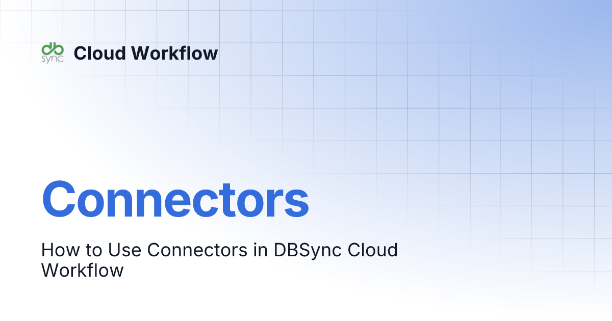 Connectors | Cloud Workflow
