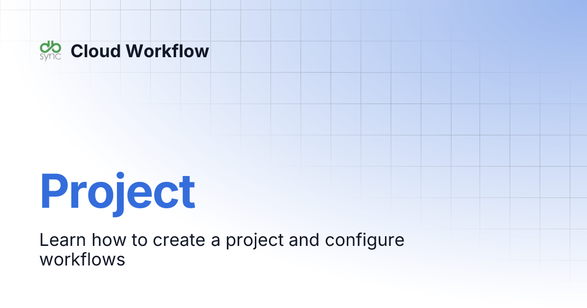 Project | Cloud Workflow