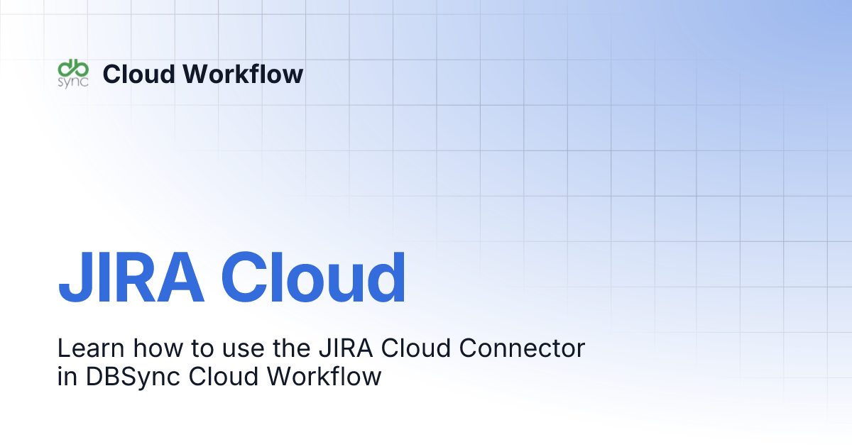 JIRA Cloud | Cloud Workflow