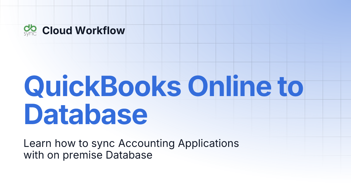 QuickBooks Online to Database | Cloud Workflow